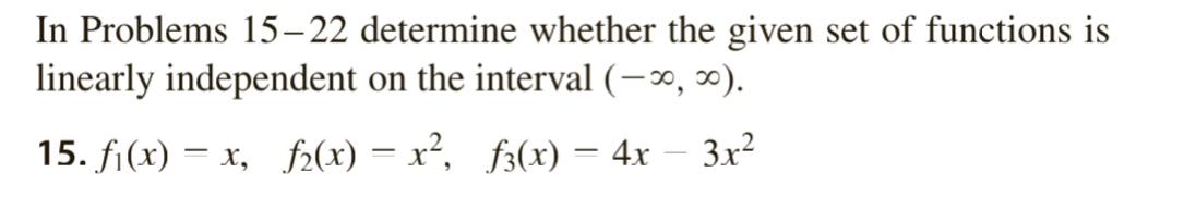Solved f1(x)=5,f2(x)=cos2x,f3(x)=sin2xIn Problems 15-22 | Chegg.com