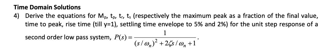 Solved Time Domain Solutions 4) Derive the equations for Mp, | Chegg.com