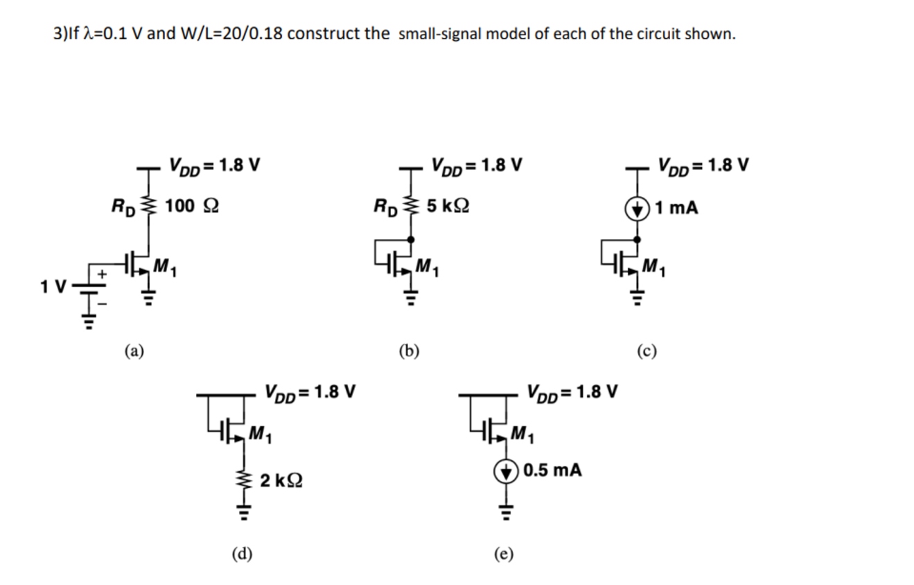 Solved If λ=0.1V ﻿and WL=200.18 ﻿construct the small-signal | Chegg.com