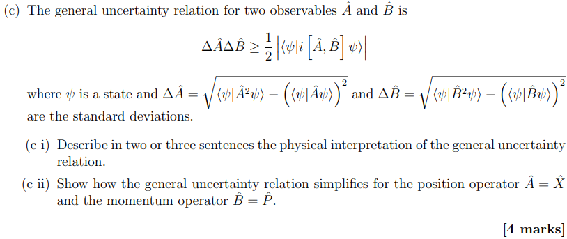 Solved (C) The general uncertainty relation for two | Chegg.com