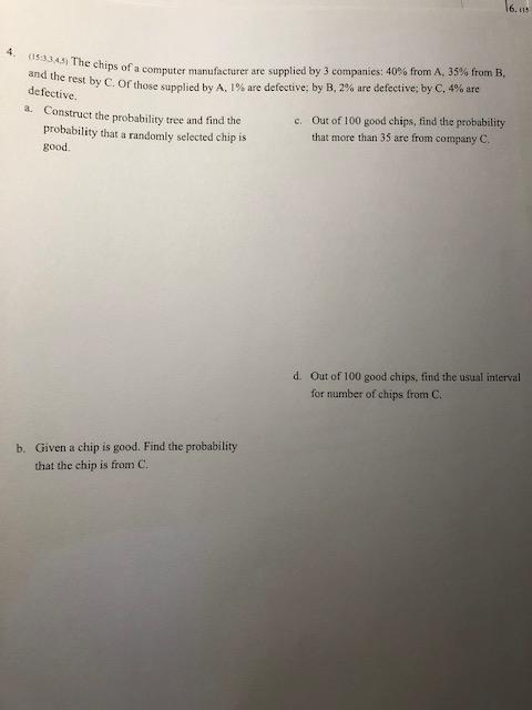 Solved 4. (15:3,3,4,3 The chips of a computer manufacturer | Chegg.com
