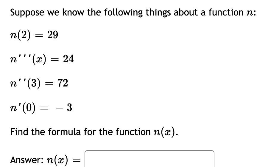 Solved Suppose we know the following things about a function | Chegg.com