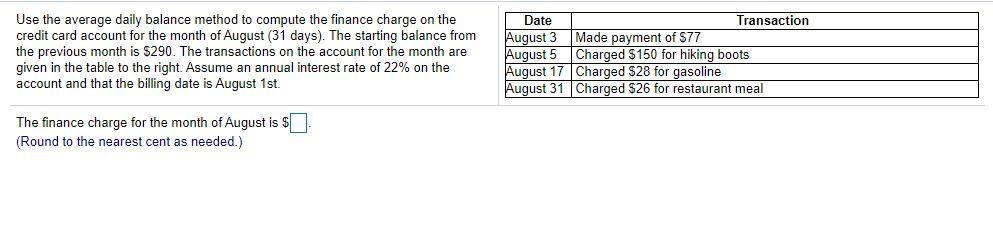 Solved Use the average daily balance method to compute the | Chegg.com