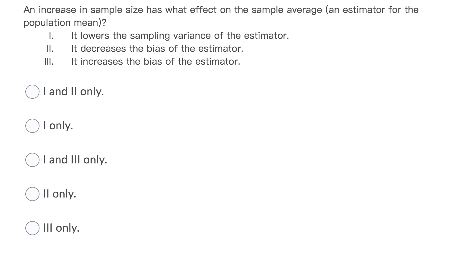 Solved An increase in sample size has what effect on the | Chegg.com