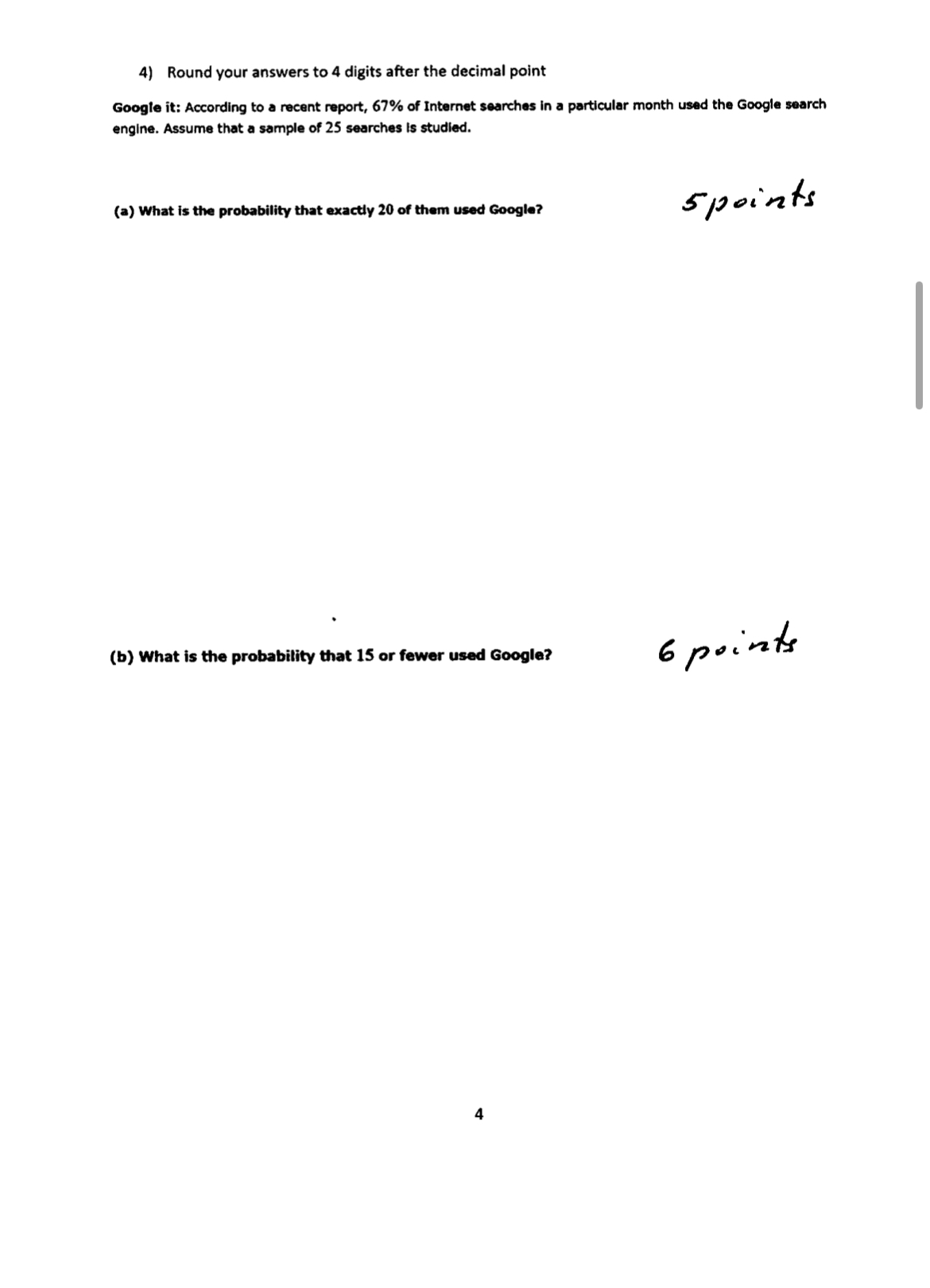 Solved 4) ﻿Round your answers to 4 ﻿digits after the decimal | Chegg.com