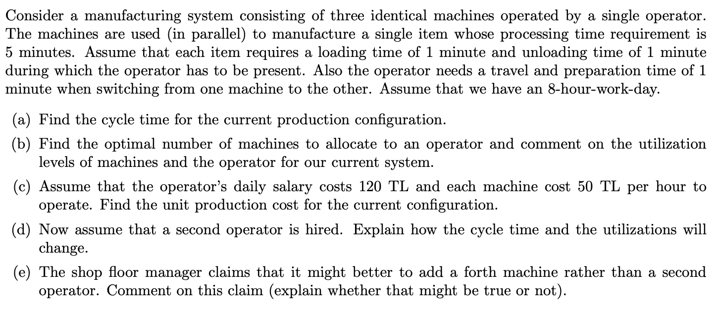 Solved Consider a manufacturing system consisting of three | Chegg.com