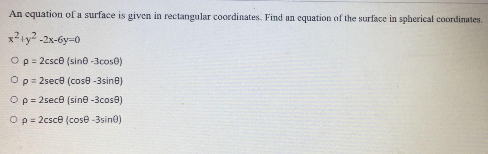 Solved An equation of a surface is given in rectangular | Chegg.com