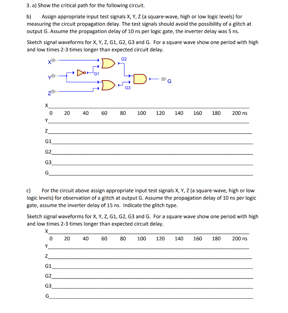 Solved 3. a) Show the critical path for the following | Chegg.com