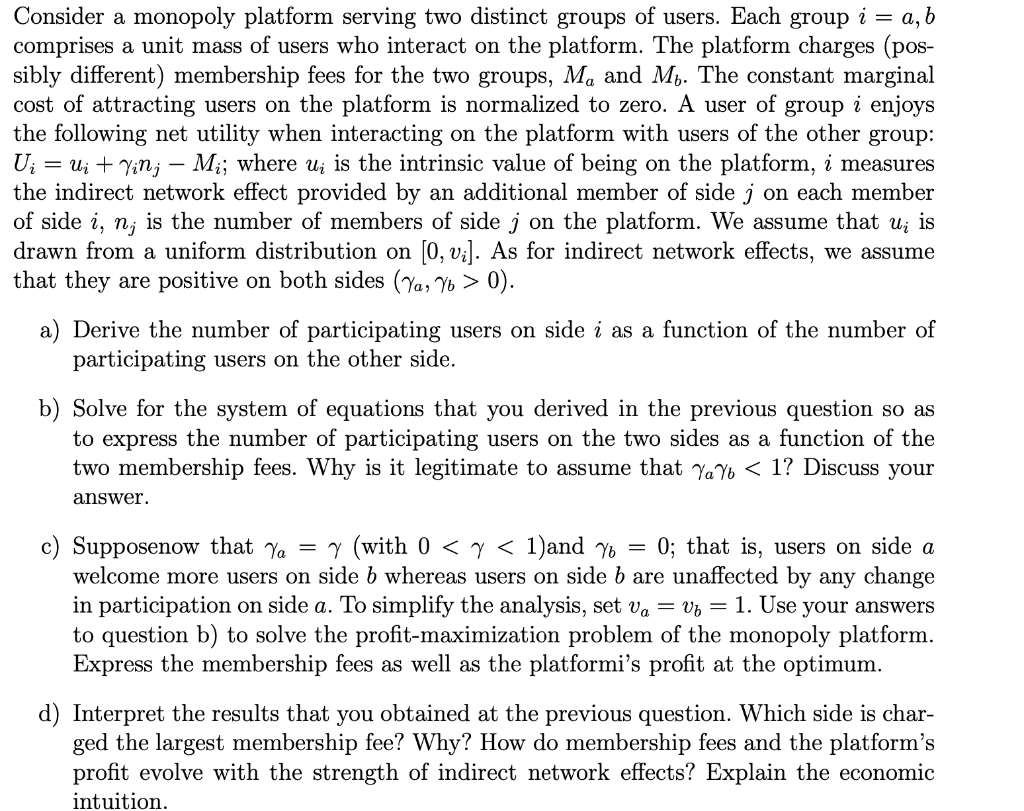 Solved Consider a monopoly platform serving two distinct | Chegg.com