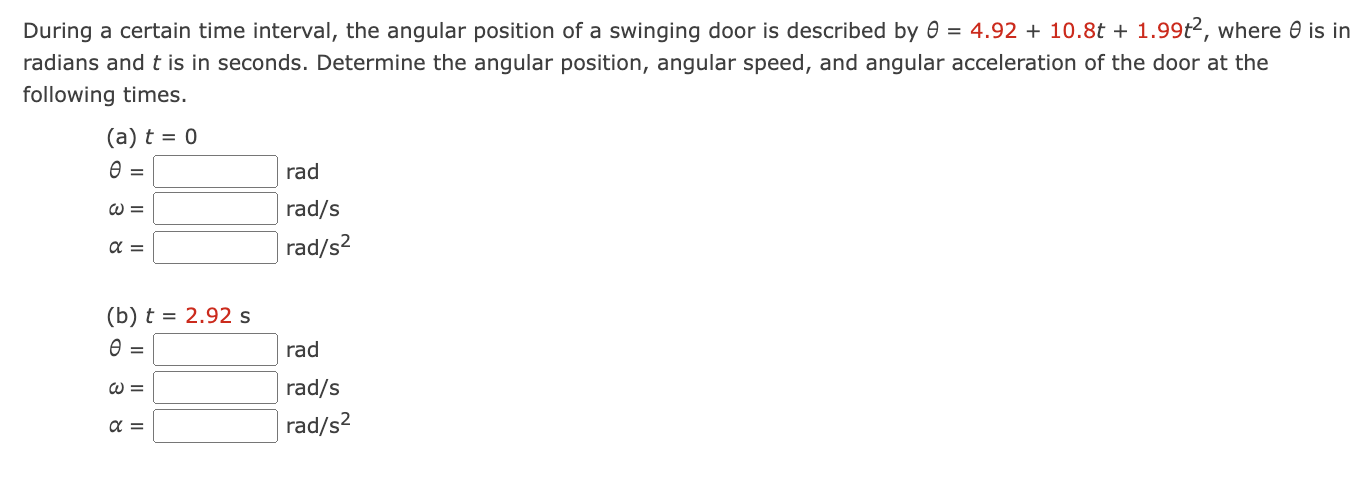 Solved During a certain time interval, the angular position | Chegg.com