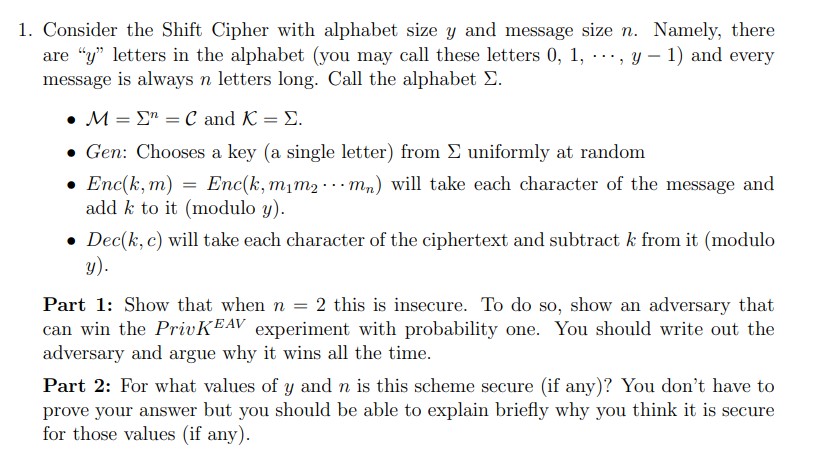 Solved Consider the Shift Cipher with alphabet size y and | Chegg.com
