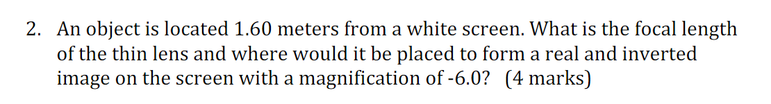 Solved 2. An object is located 1.60 meters from a white | Chegg.com
