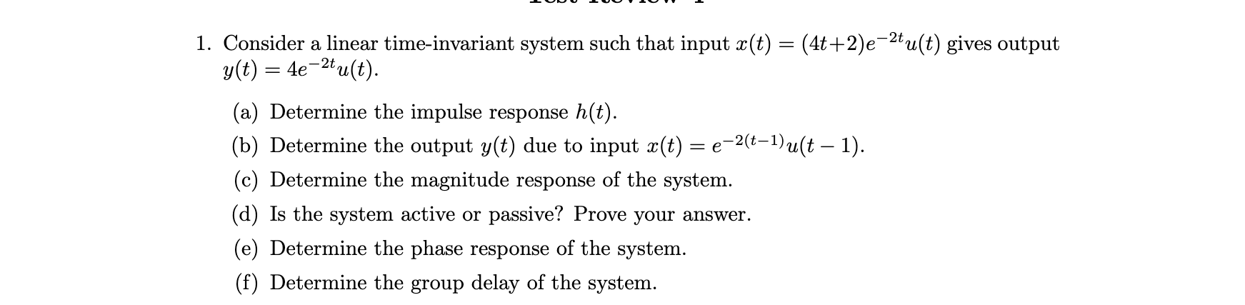 Solved 1. Consider a linear time-invariant system such that | Chegg.com