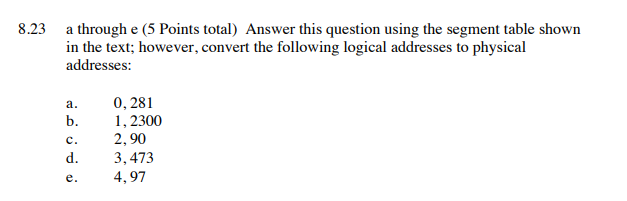 Solved 8.23 Consider the following segment table: Segment | Chegg.com