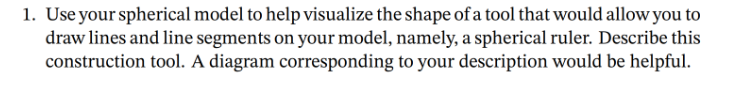 Solved 1. Use your spherical model to help visualize the | Chegg.com