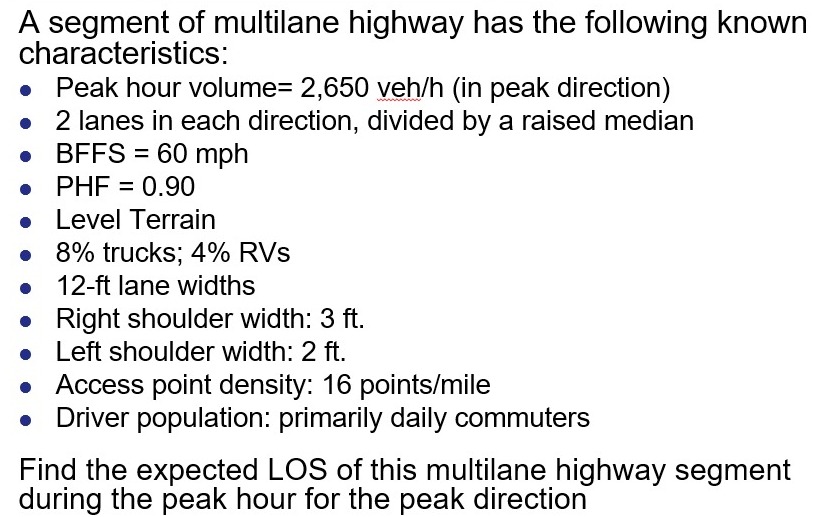 Solved A segment of multilane highway has the following | Chegg.com