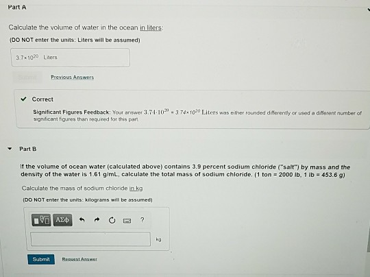 Solved Part A Calculate the volume of water in the ocean in | Chegg.com