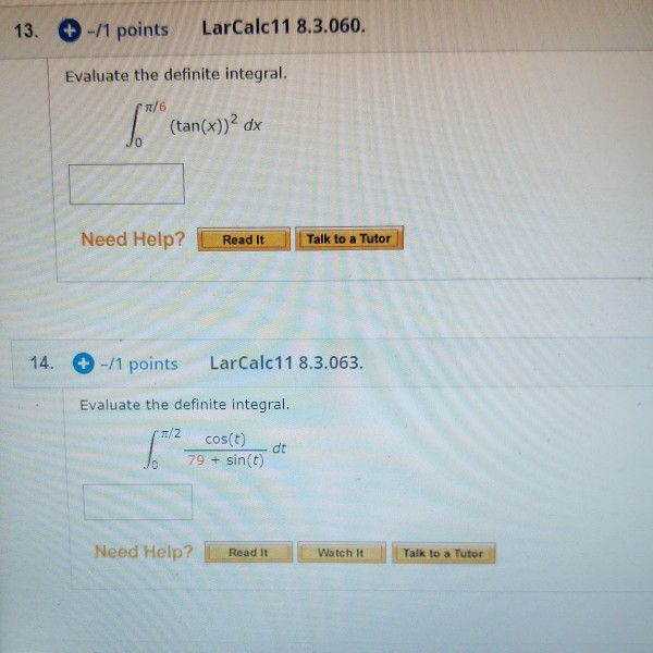 Solved 13. -/1 points LarCalc11 8.3.060. Evaluate the | Chegg.com Solved 13. -/1 points LarCalc11 8.3.060. Evaluate the | Chegg.com