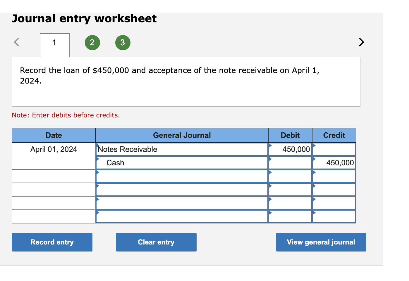 Solved Journal entry worksheet 3 Record the loan of $450,000 | Chegg.com