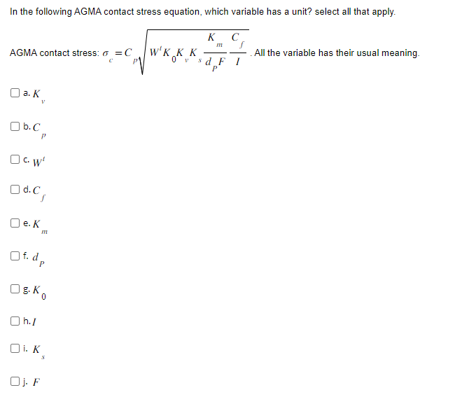 Solved In the following AGMA contact stress equation, which | Chegg.com