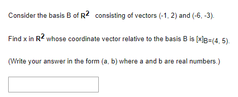 Solved Consider the basis B of R2 consisting of vectors | Chegg.com