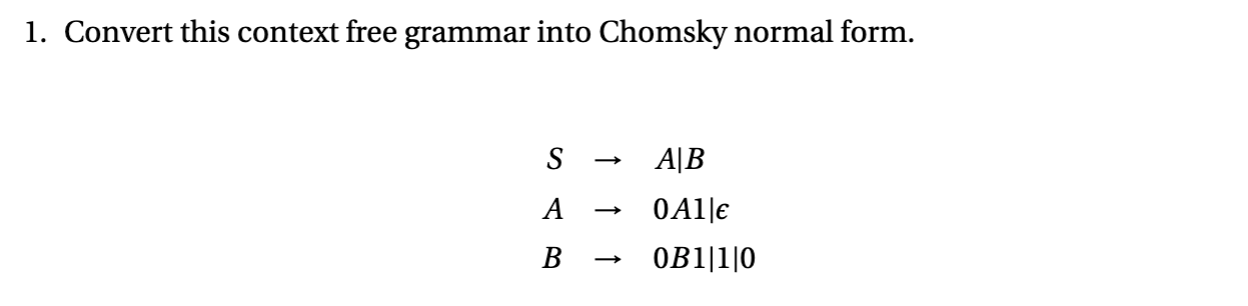 Solved Convert this context free grammar into Chomsky normal | Chegg.com
