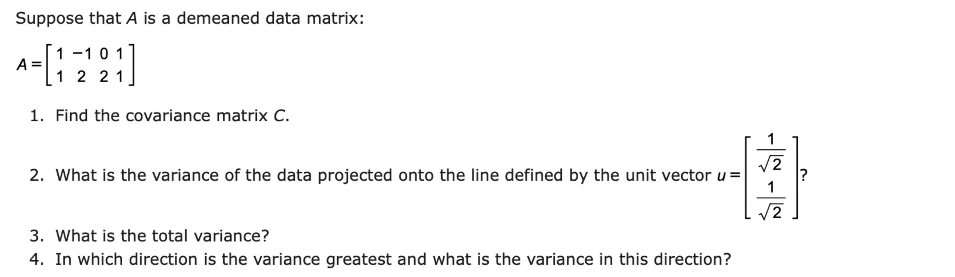 Solved Suppose that A ﻿is a demeaned data | Chegg.com