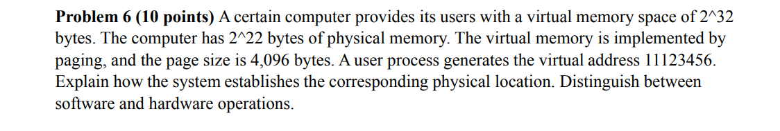 Problem 6 (10 points) A certain computer provides its | Chegg.com