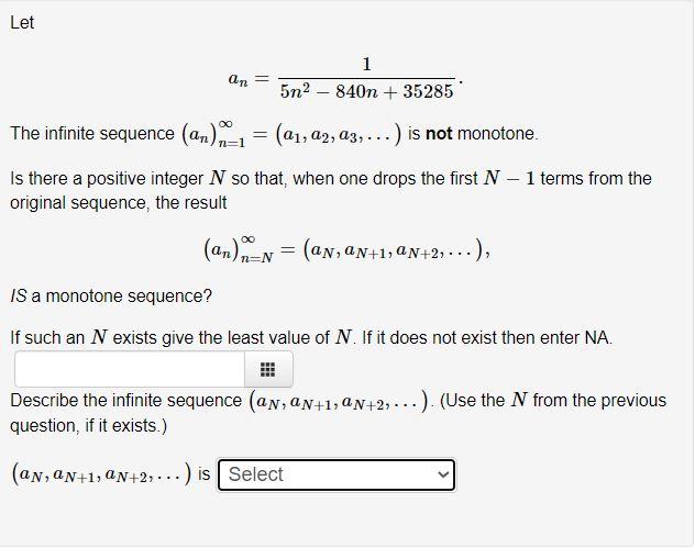 Solved Let an = 1 5n2 - 840n + 35285 00 = n= The infinite | Chegg.com