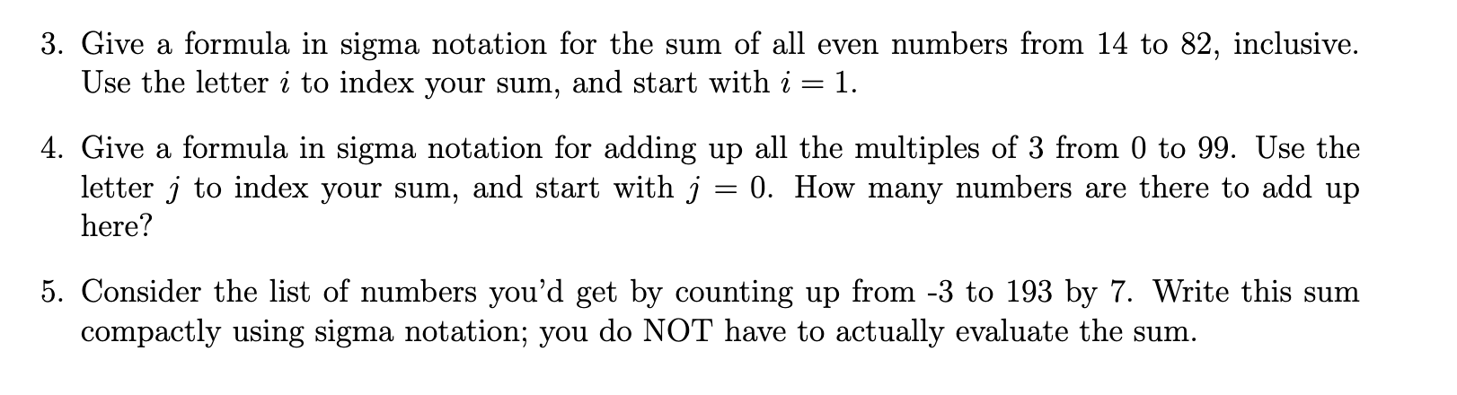 Solved 3. Give a formula in sigma notation for the sum of | Chegg.com