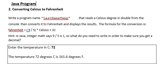 Solved Java Program 2. Converting Celsius to Fahrenheit | Chegg.com