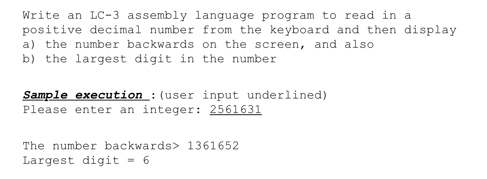 Write an LC-3 assembly language program to read in a | Chegg.com