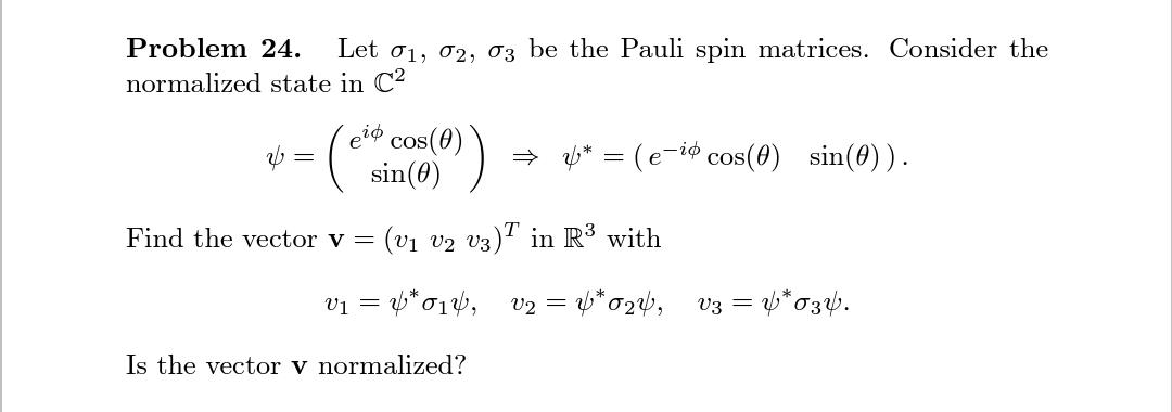 Solved Problem 24. Let 01, 02, 03 be the Pauli spin | Chegg.com