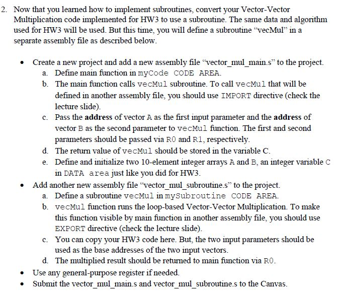 Solved 2. Now that you leaned how to implement subroutines, | Chegg.com