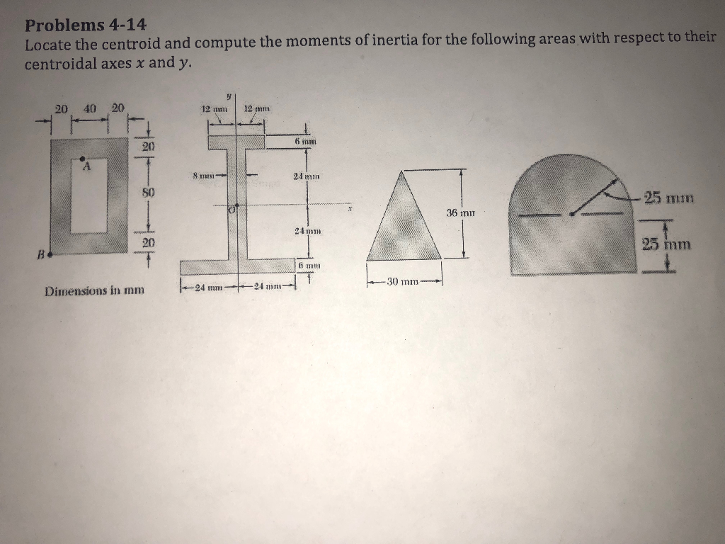Solved Problems 4-14 Locate the centroid and compute the | Chegg.com