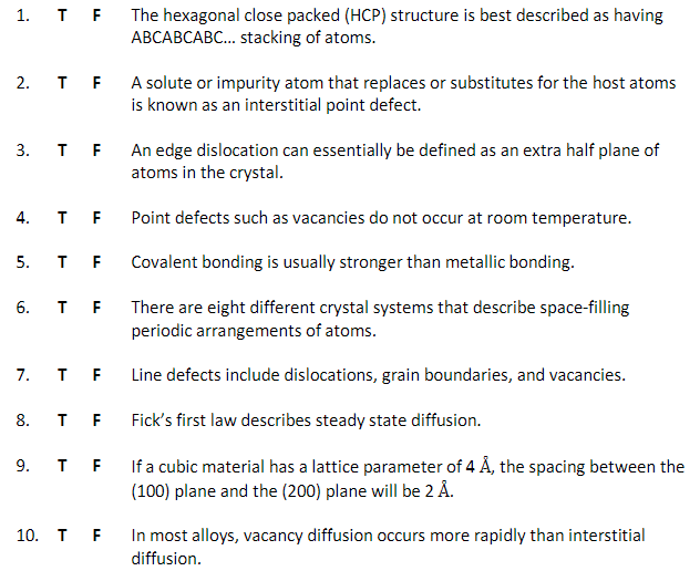 Solved 1. T F The hexagonal close packed (HCP) structure is | Chegg.com