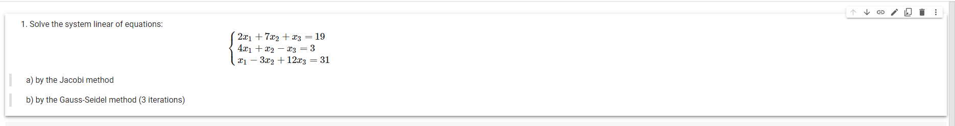 Solved 1. Solve the system linear of equations: | Chegg.com