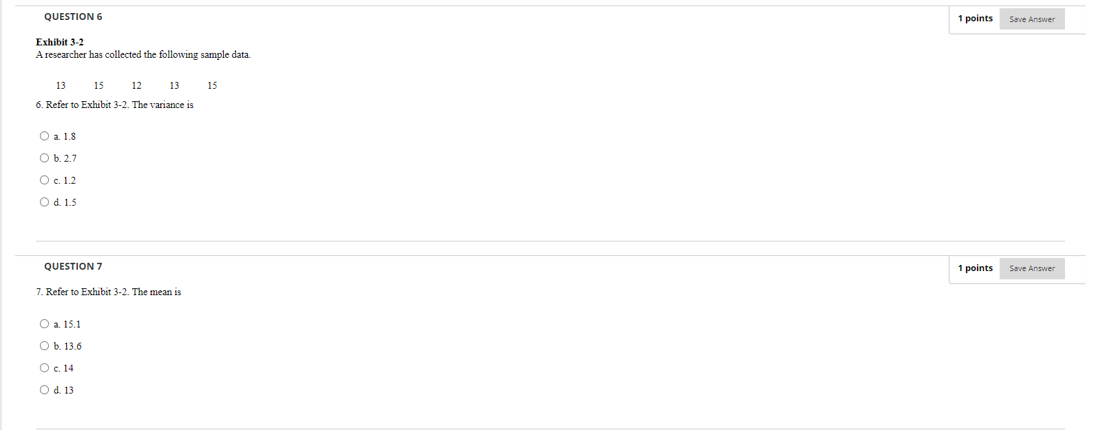 Solved Exhibit 3-2 A researcher has collected the following | Chegg.com