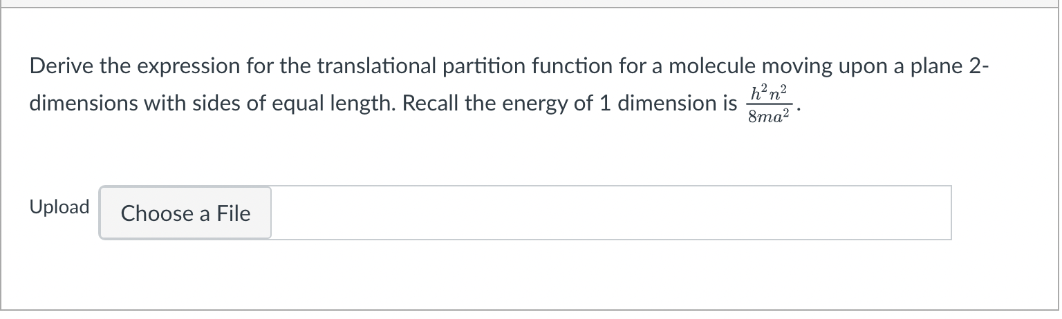 Solved Derive The Expression For The Translational Partition