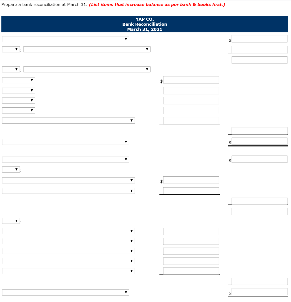 Solved The March bank statement showed the following for Yap | Chegg.com