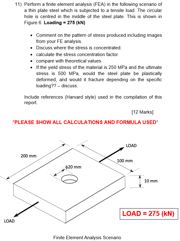 Solved 11) Perform a finite element analysis (FEA) in the | Chegg.com