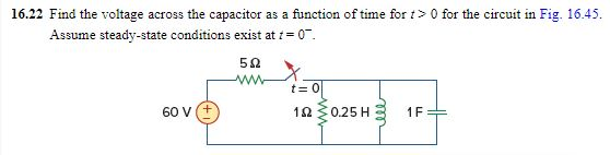 Solved 16 22 Find The Voltage Across The Capacitor As A