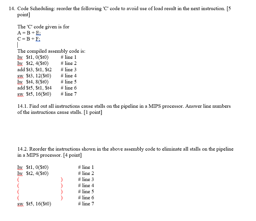 Solved 14. Code Scheduling: reorder the following 'C' code | Chegg.com