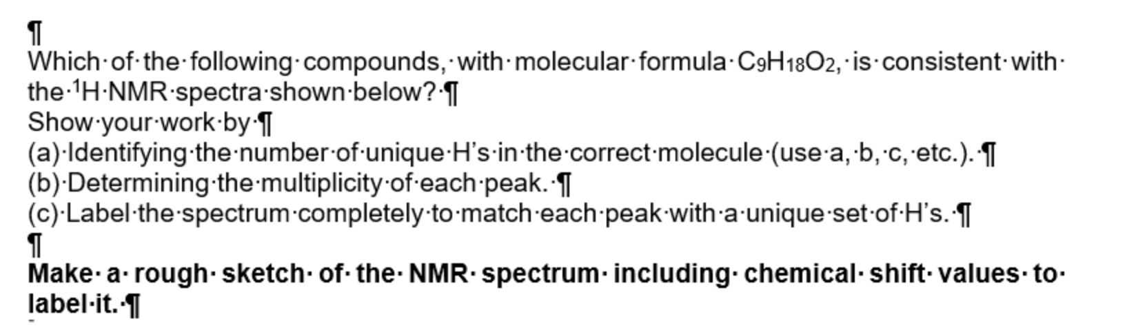 Solved 1 Which of the following compounds, with molecular | Chegg.com