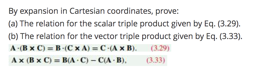 Solved By expansion in Cartesian coordinates, prove: (a) The | Chegg.com