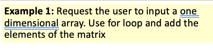 Solved Example 1: Request the user to input a one | Chegg.com