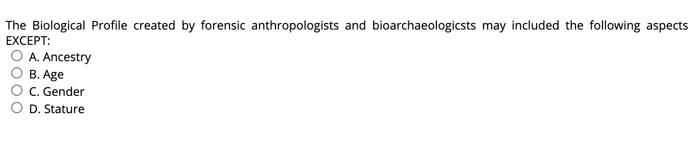 Solved The Biological Profile created by forensic | Chegg.com