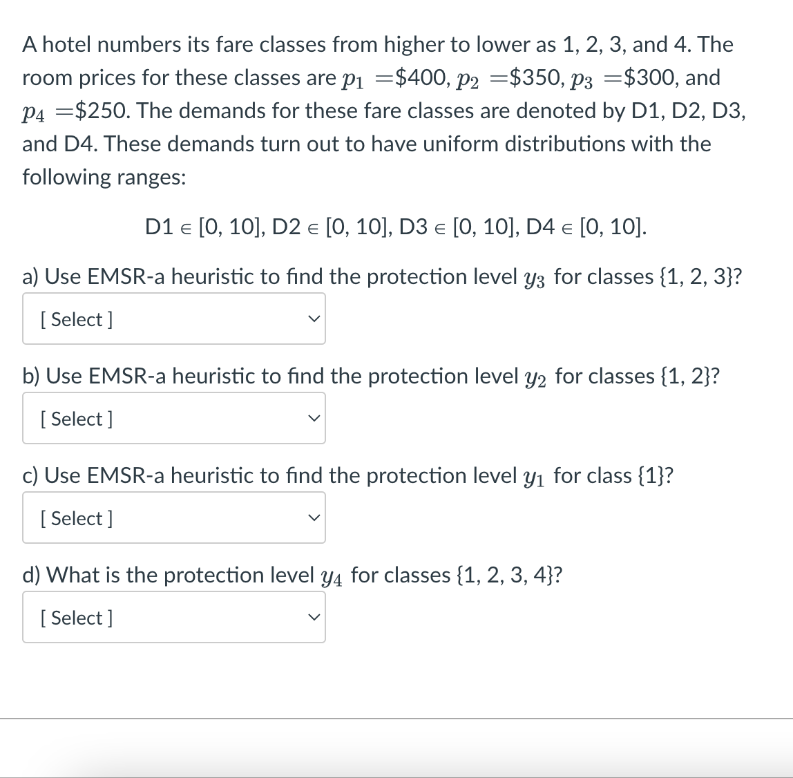 Solved A hotel numbers its fare classes from higher to lower | Chegg.com