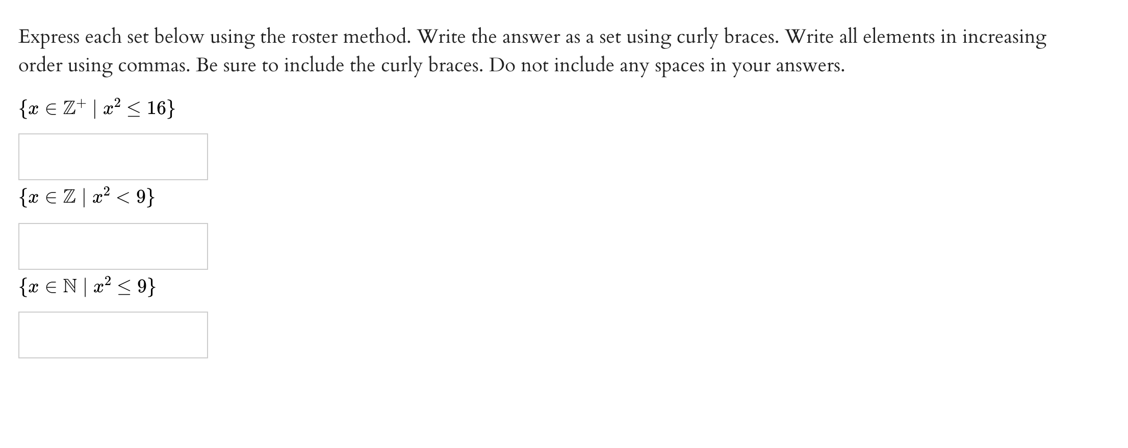 Solved Express each set below using the roster method. Write | Chegg.com