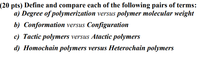 Solved (20 pts) Define and compare each of the following | Chegg.com